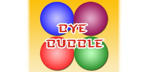 Bye Bubble for PC - Free Download & Install on Windows PC, Mac