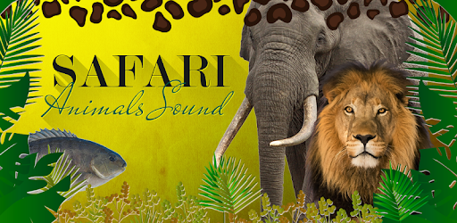 Safari Animals Sound for PC - Free Download & Install on Windows PC, Mac