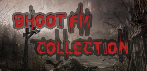 Bhoot FM Collection for PC - Free Download & Install on Windows PC, Mac