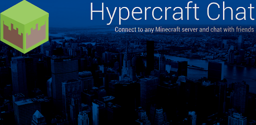 Hyperchat 2 for Minecraft for PC - Free Download & Install on Windows PC, Mac