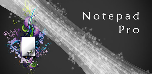 Notepad Pro for PC - Free Download & Install on Windows PC, Mac