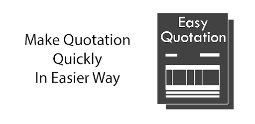 Easy Quotation for PC - Free Download & Install on Windows PC, Mac