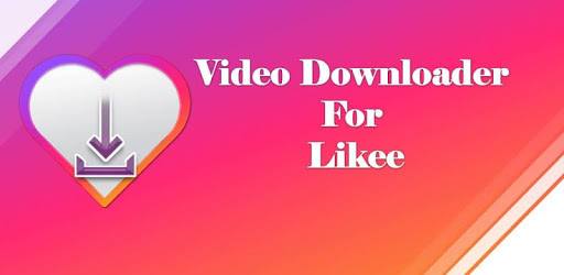 Video Downloader For Likee - Like for PC - Free Download & Install on ...