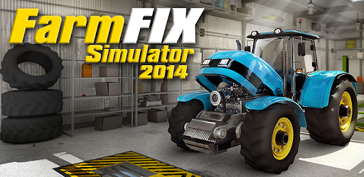 Farm FIX Simulator 2014 for PC - Free Download & Install on Windows PC, Mac