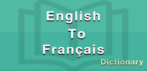 French Dictionary for PC - Free Download & Install on Windows PC, Mac