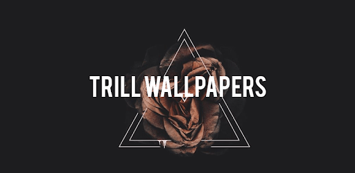 Trill Wallpapers HD for PC - Free Download & Install on Windows PC, Mac
