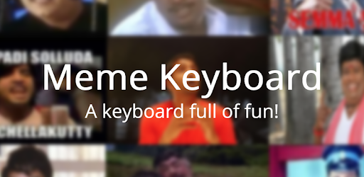 Meme Keyboard:GIF's,Memes for WhatsApp, Messenger. for PC - Free ...