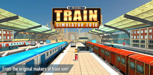 Train Simulator 2018 - Original for PC - Free Download & Install on Windows PC, Mac
