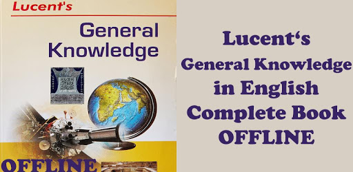 Lucent General Knowledge in English OFFLINE for PC - Free Download & Install on Windows PC, Mac