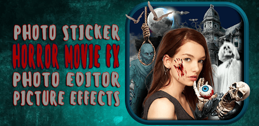 Horror Movie FX Photo Editor Picture Effects for PC - Free Download ...