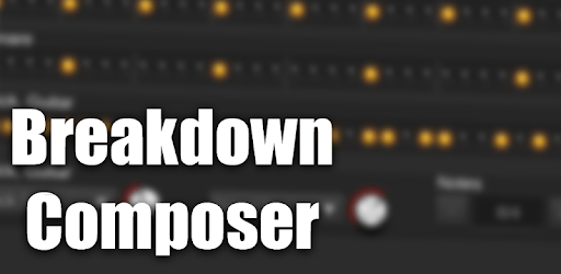 Breakdown Composer for PC - Free Download & Install on Windows PC, Mac