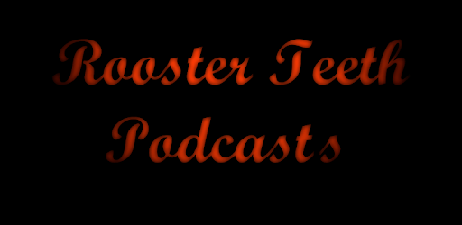 Rooster Teeth Podcasts (unofficial) for PC - Free Download & Install on ...