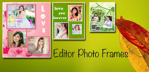 Editor Photo Frames for PC - Free Download & Install on Windows PC, Mac