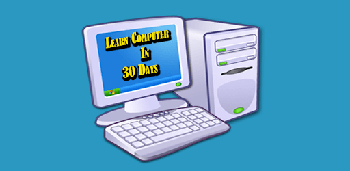 Learn Computer in 30 Days for PC - Free Download & Install on Windows PC, Mac
