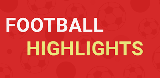 Football Highlights for PC - Free Download & Install on Windows PC, Mac