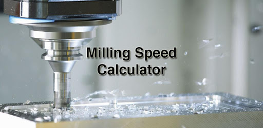 Milling Speed Calculator for PC - Free Download & Install on Windows PC ...
