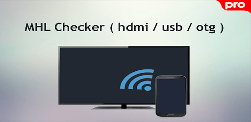 MHL Checker ( hdmi / usb / otg ) for PC - Free Download & Install on ...