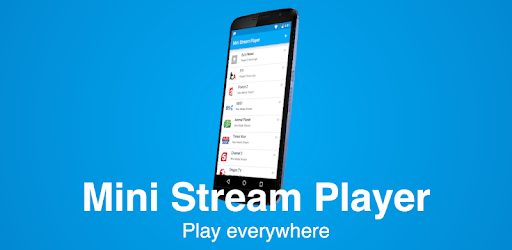 Mini Stream Player for PC - Free Download & Install on Windows PC, Mac