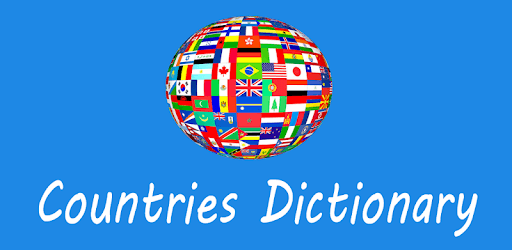 Countries Dictionary for PC - Free Download & Install on Windows PC, Mac