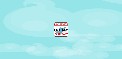 Follow Friday Assistant for PC - Free Download & Install on Windows PC, Mac