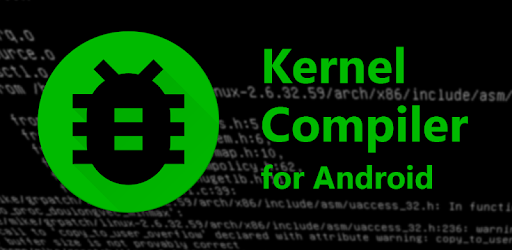 Kernel Compiler for Android for PC - Free Download & Install on Windows PC, Mac