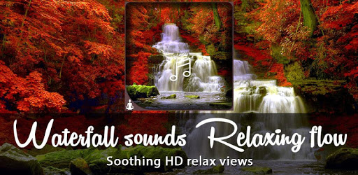 Waterfall sounds-Relaxing flow for PC - Free Download & Install on ...