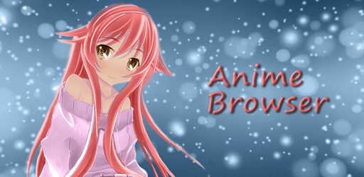 Anime Browser for PC - Free Download & Install on Windows PC, Mac