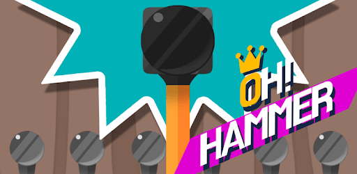Oh! Hammer for PC - Free Download & Install on Windows PC, Mac