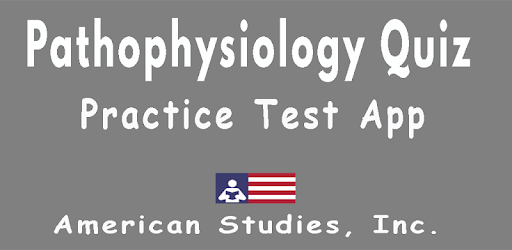 Pathophysiology Quiz for PC - Free Download & Install on Windows PC, Mac