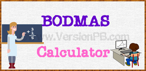 BODMAS Calculator for PC - Free Download & Install on Windows PC, Mac