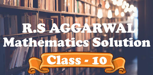 RS Agarwal Class 10 Math Solution for PC - Free Download & Install on ...