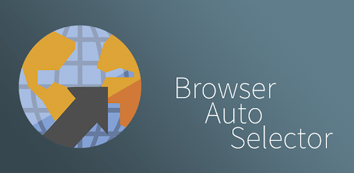 Browser Auto Selector Free for PC - Free Download & Install on Windows PC, Mac