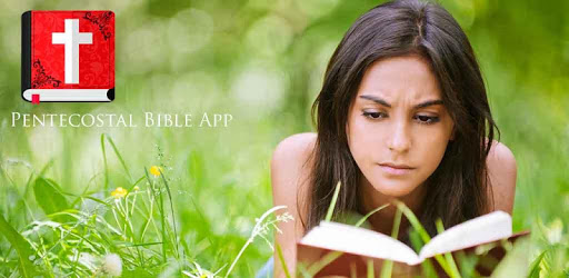 Pentecostal Bible App for PC - Free Download & Install on Windows PC, Mac