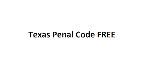Texas Penal Code FREE for PC - Free Download & Install on Windows PC, Mac