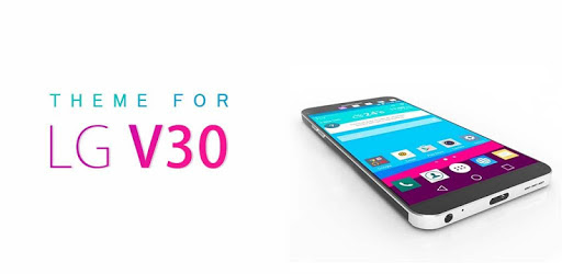 Theme for LG V30 for PC - Free Download & Install on Windows PC, Mac