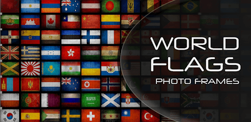 World Flags Photo Frames for PC - Free Download & Install on Windows PC ...