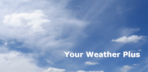 Your Weather Plus for PC - Free Download & Install on Windows PC, Mac