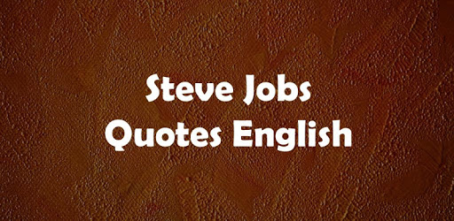 Steve Jobs Quotes English for PC - Free Download & Install on Windows ...