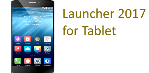 Launcher 2017 for Tablet for PC - Free Download & Install on Windows PC ...