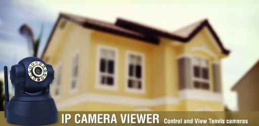 IP Camviewer for Tenvis for PC - Free Download & Install on Windows PC, Mac
