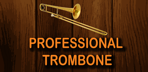 Professional Trombone for PC - Free Download & Install on Windows PC, Mac